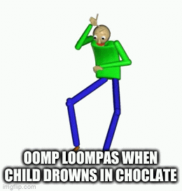 Oompa Loompa - Imgflip