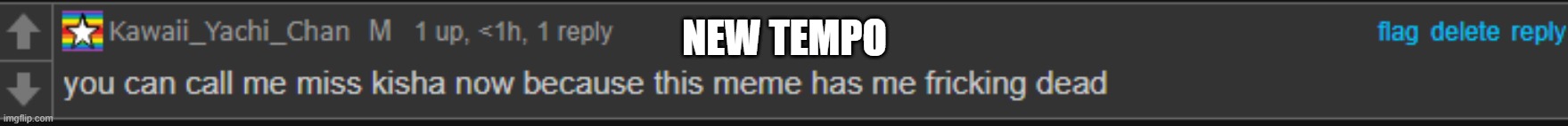 Image tagged in you can call me miss keisha - Imgflip