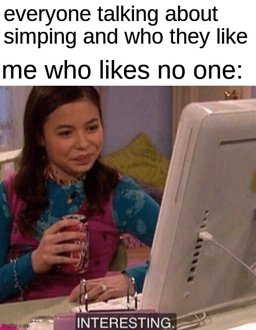 iCarly Interesting - Imgflip