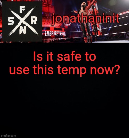 jonathaninit but he embraced the vision - Imgflip