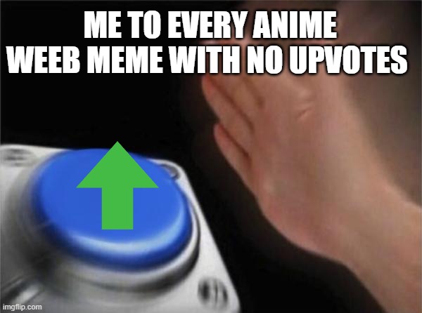 WEEB_STREAM Memes & GIFs - Imgflip