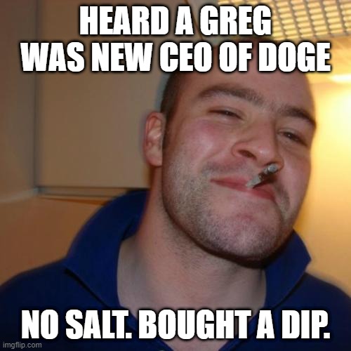 Good Guy Greg Meme - Imgflip