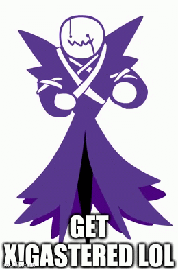 X-tale gaster vibin - Imgflip