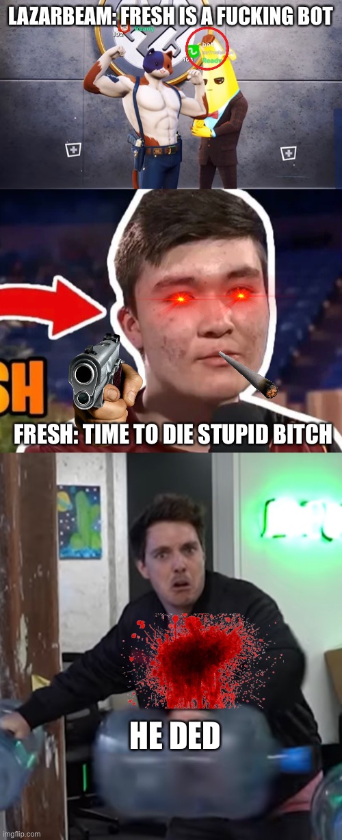 Lazar vs Fresh - Imgflip