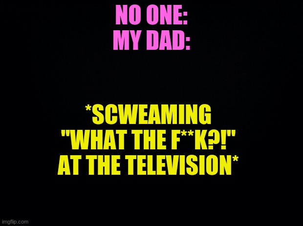 He very angy - Imgflip