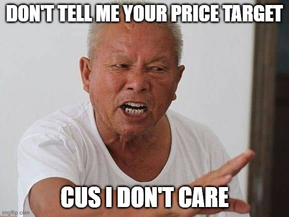 When people are talking about how high the price could go - Imgflip