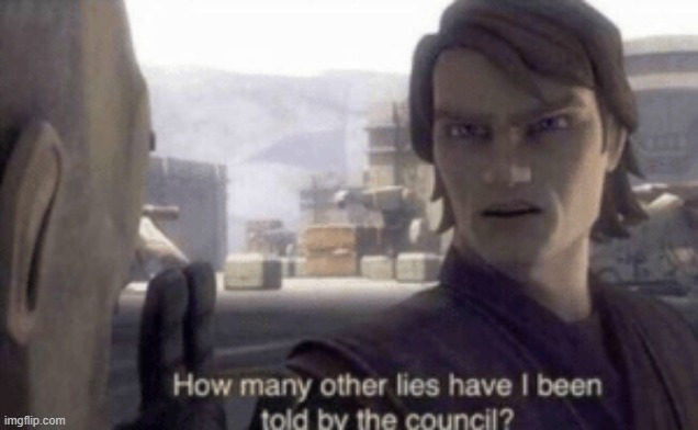 they lied to us - Imgflip