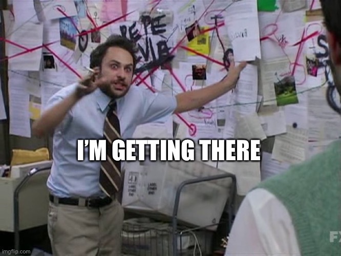 Charlie Conspiracy (Always Sunny in Philidelphia) - Imgflip