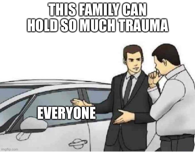 *Slaps Car* - Imgflip