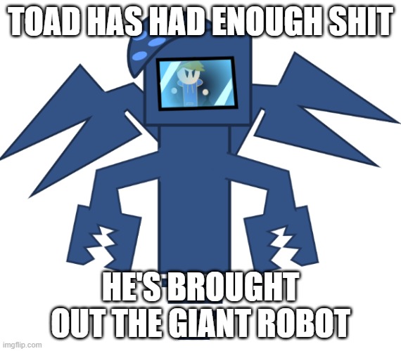 * tordbot intensifies * - Imgflip