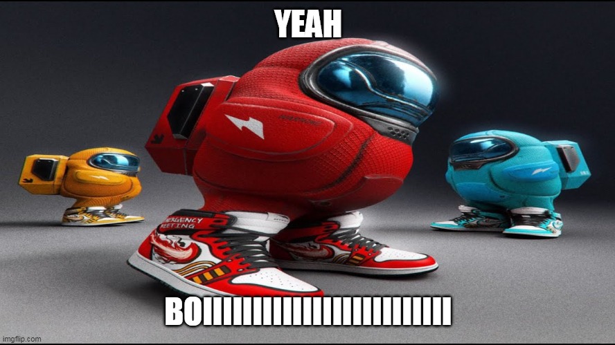 among us drip - Imgflip