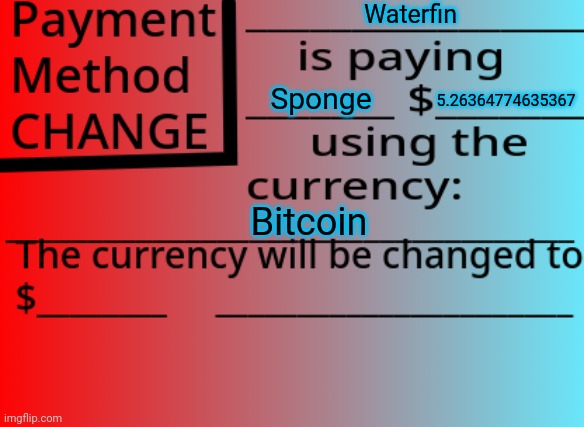 Payment Method Change - Imgflip