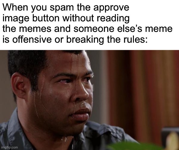 Sweating Button Memes