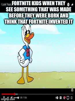 Fortnite kids be like( credit to Haminations) - Imgflip
