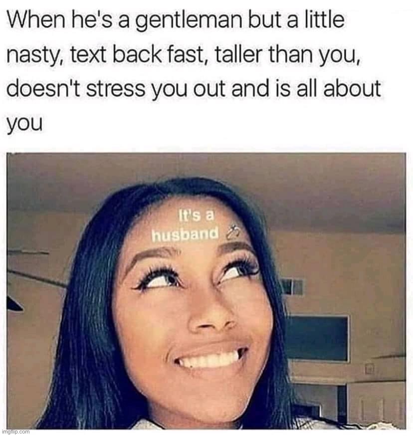 Eyyyy when u know u know. get hitched gurl! - Imgflip