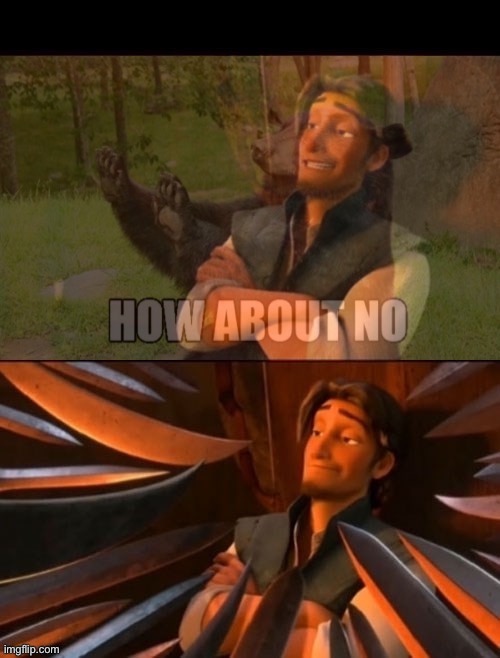 Flynn Rider how about no - Imgflip