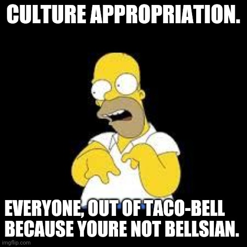 Cultural-Appropriation. When The Retards Defend...Uh, Attack, Uh ...
