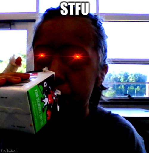 Image tagged in stfu temp - Imgflip