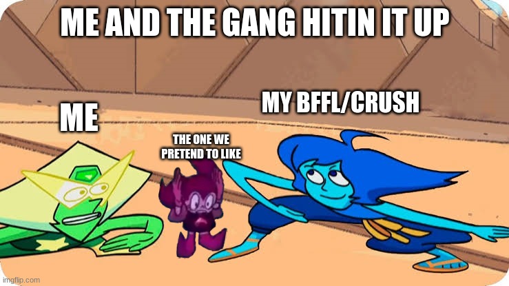 Me And My Gang Imgflip