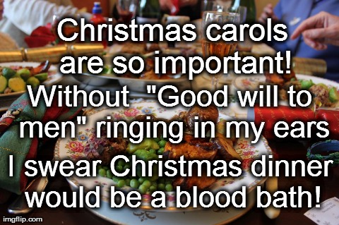 Christmas carols - Imgflip