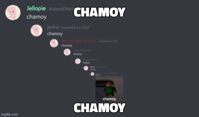 chamoy - Imgflip