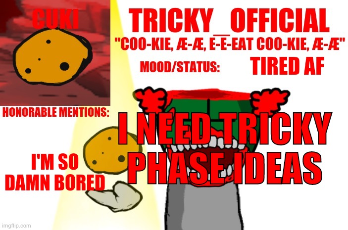 Tricky_Official Cookie Announcement - Imgflip