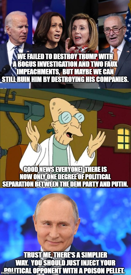 At the rate the Left is anti-ethically devolving, they will eventually ...