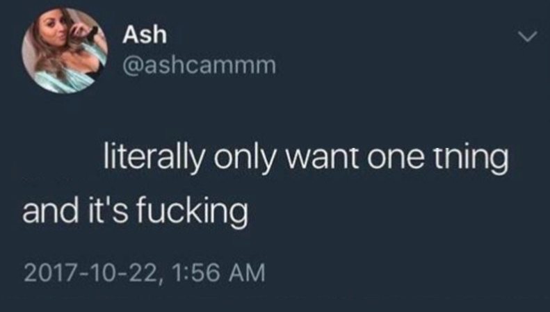 Literally only want one thing Blank Template - Imgflip