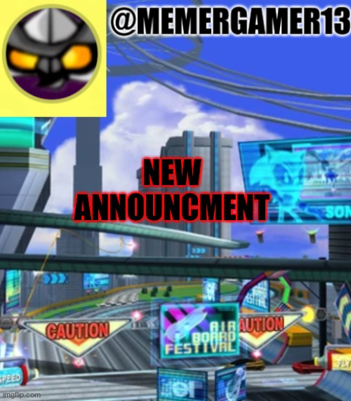 announcement for me to use - Imgflip