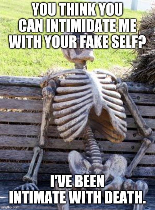Waiting Skeleton Meme - Imgflip