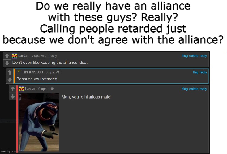 Why do we have an alliance again? - Imgflip