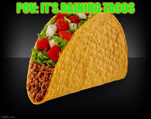 Taco - Imgflip