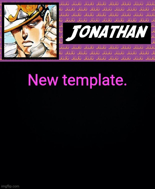 Image tagged in jonathan goes yare yare - Imgflip