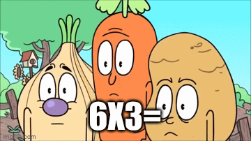 root pack what 6x3= - Imgflip