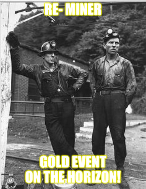 Coal Miners - Imgflip