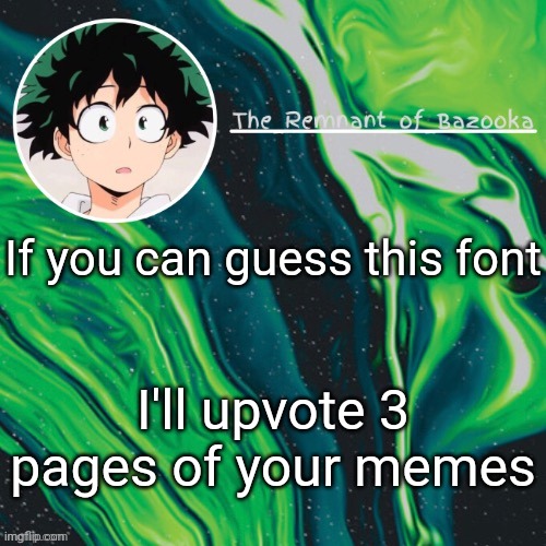 Deku. Because yes. - Imgflip