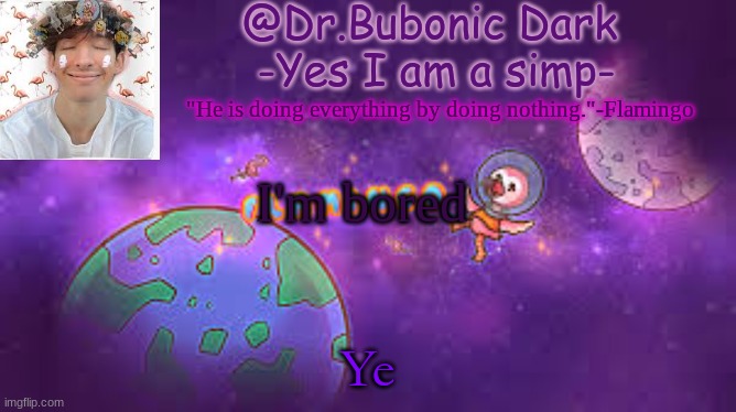 Bubonic's Flamingo temp :) - Imgflip