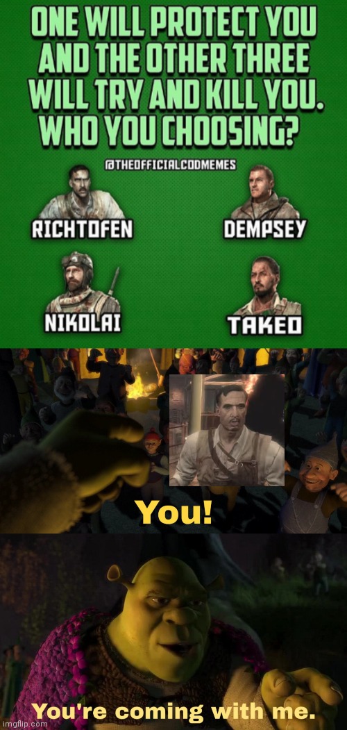 Image tagged in you you're coming with me - Imgflip