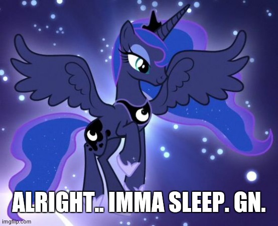 Image tagged in princess luna - Imgflip