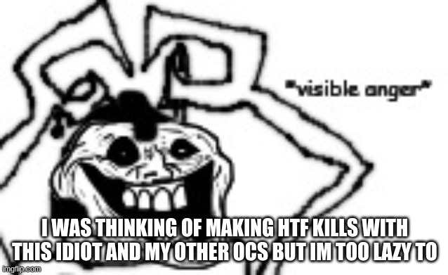 Trollge Carlos *visible anger* - Imgflip