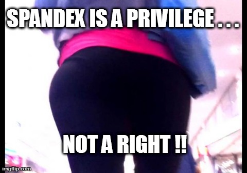 Spandex, not for everyone! - Imgflip