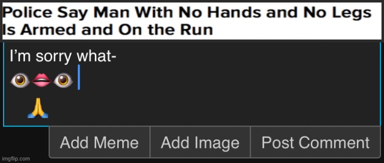 I’m sorry what- - Imgflip