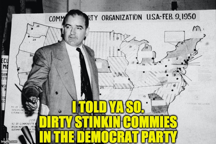 Dirty Stinkin Commies all across the USA - Imgflip