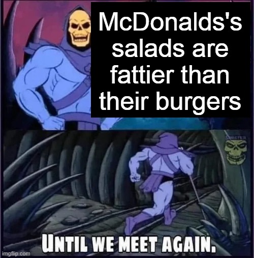 Until we meet again. - Imgflip