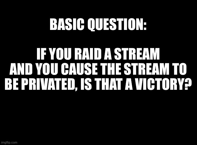 Answer honestly - Imgflip