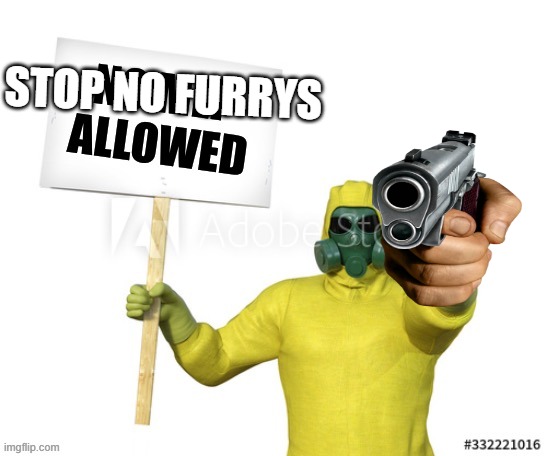 NO furrys - Imgflip