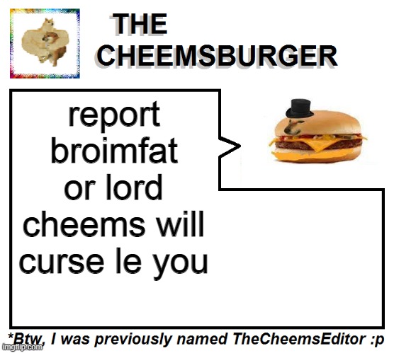 Image tagged in thecheemseditor thecheemsburger temp 2 - Imgflip