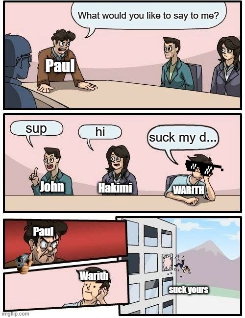 That's what Warith said today in Discord - Imgflip