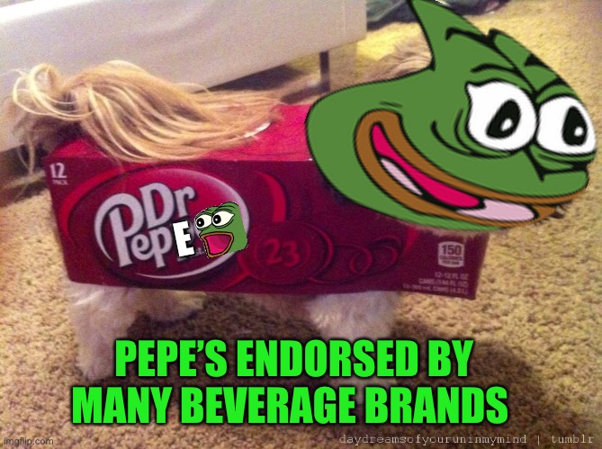 Join your fav drink and vote for dr. Pepe party aug 29th - Imgflip