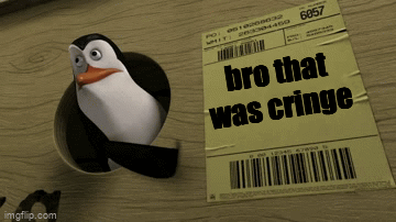bro that was quite cringe of you - Imgflip